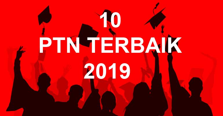10 Perguruan Tinggi Negeri Ptn Terbaik Indonesia 2019 Jogja